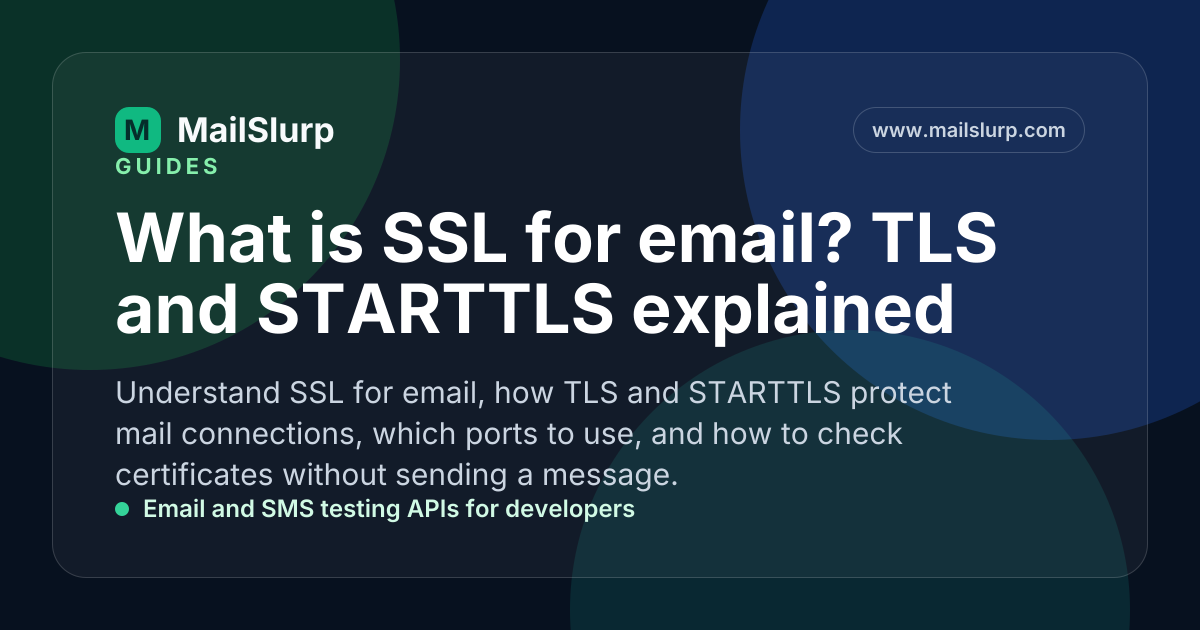 What is SSL for email? TLS and STARTTLS explained